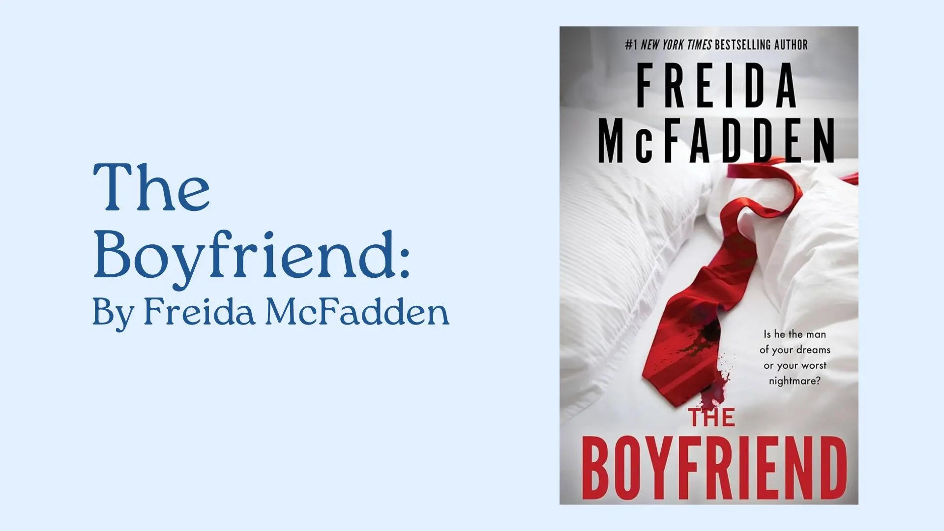 The Boyfriend: By Freida McFadden (Book Review) - GoBookMart