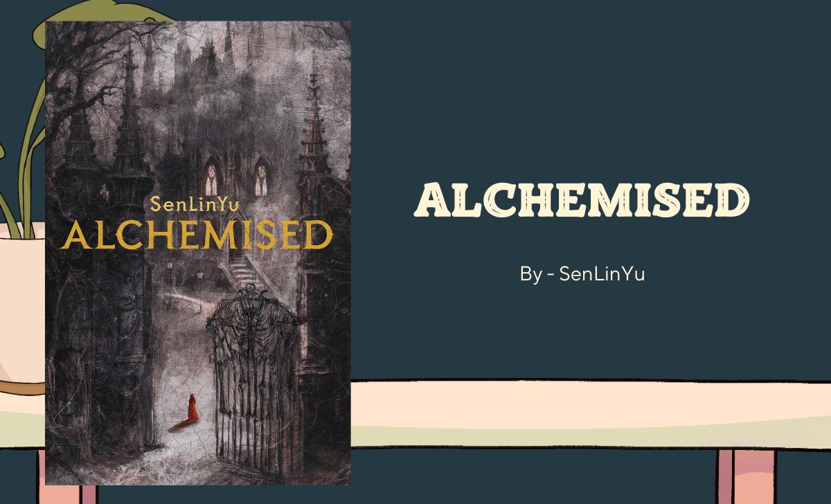 Alchemised: By SenLinYu (Book Review) - GoBookMart