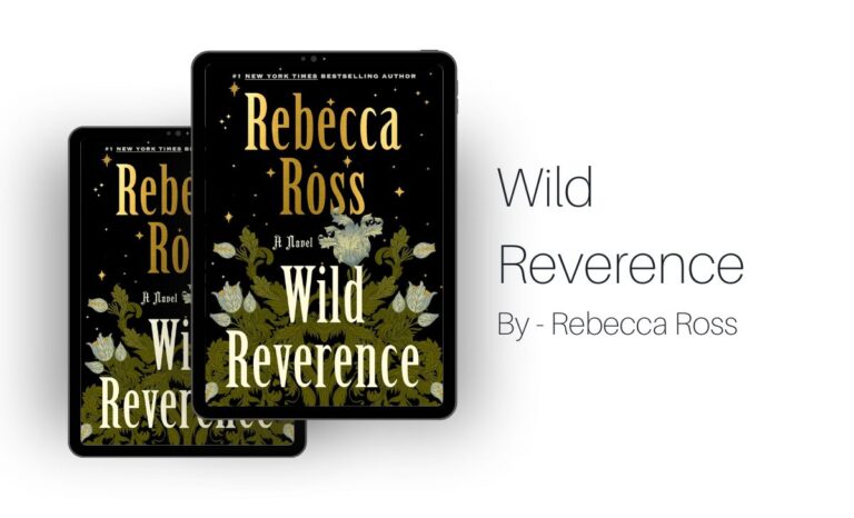 Wild Reverence: By Rebecca Ross (Book Review) - Gobookmart